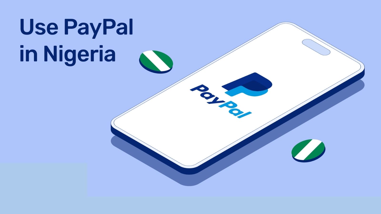 PayPal Now Works in Nigeria | How to Receive PayPal Money with Paga ...