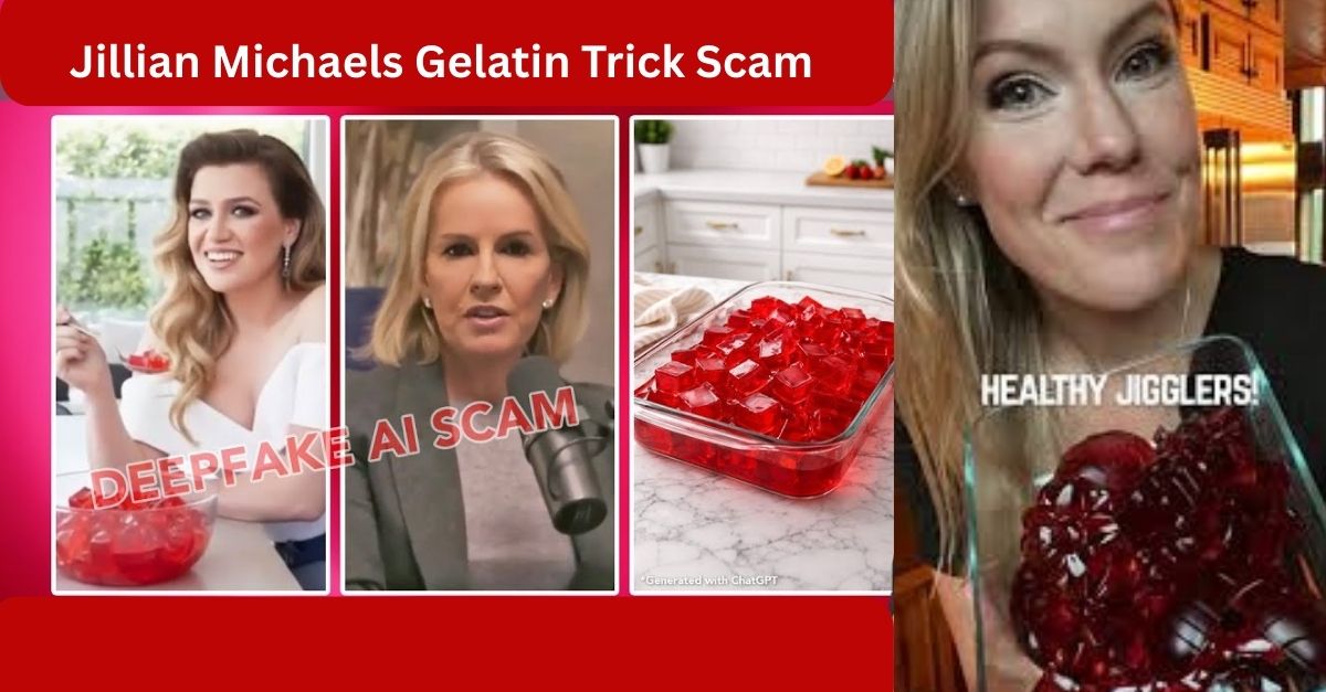 Jillian Michaels Gelatin Trick Scam: Deepfake Ads, Fake GLP-1 Claims ...